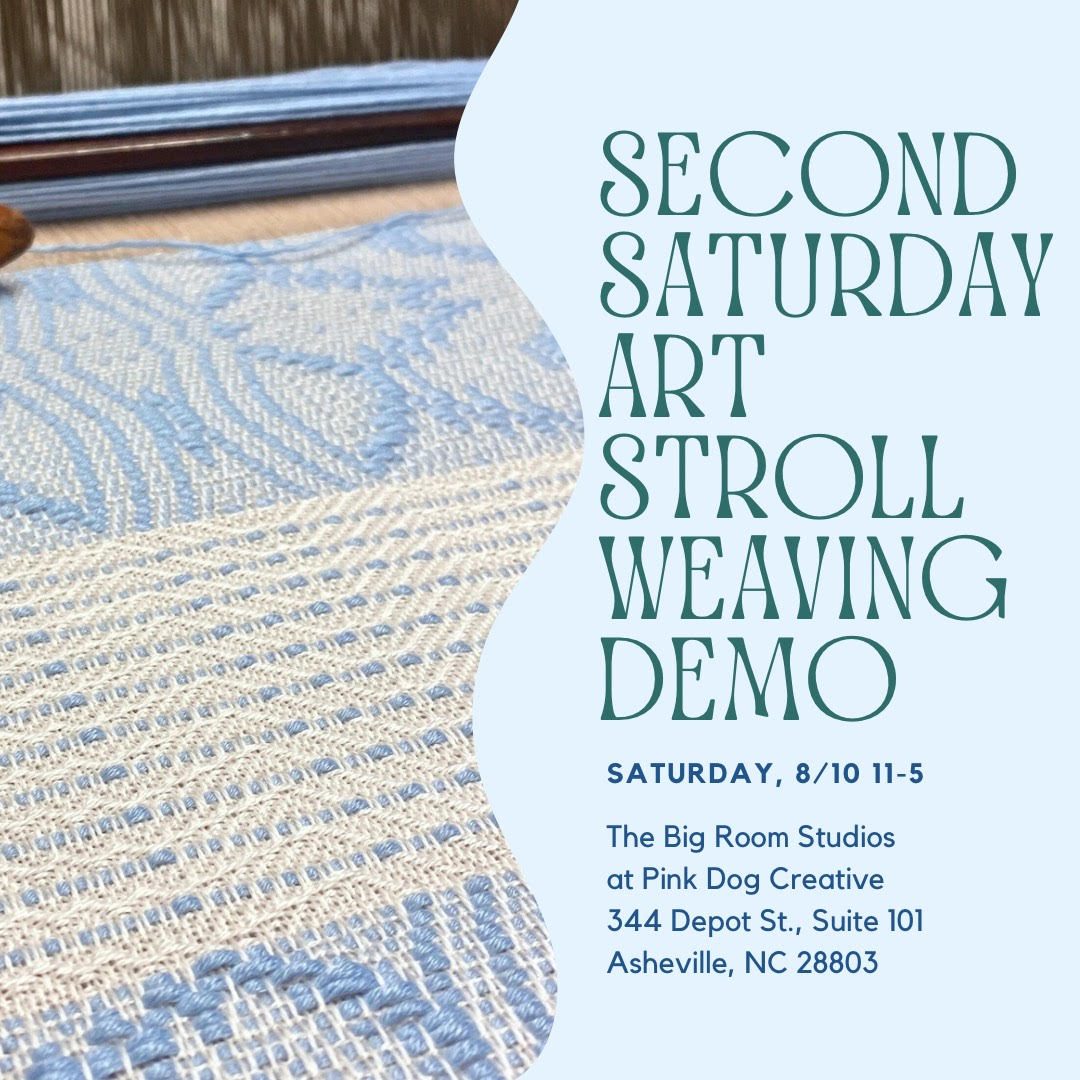Second Saturday Art Stroll Weaving Demo - River Arts District Artists